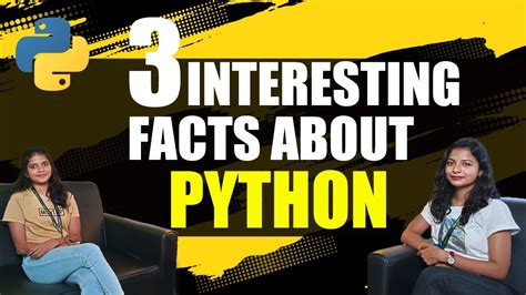 3 Interesting Facts About Python Programming Python Training One