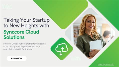 Taking Your Startup To New Heights With Synccore Cloud Solutions