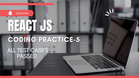 Ccbp React Js Coding Practice 5 All Test Cases Passed Youtube