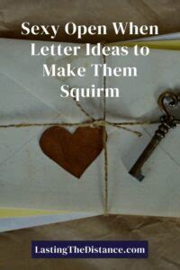 25 Sexy Open When Letter Ideas To Make Them Squirm