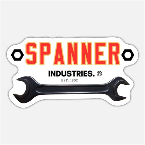 Spanner Stickers Unique Designs Spreadshirt