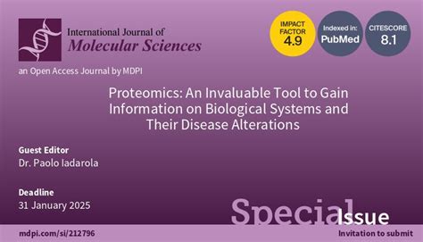 Proteomics An Invaluable Tool For Biological Systems International Journal Of Molecular