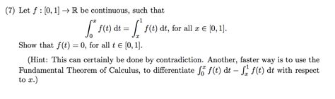 Solved Let F [0 1] Rightarrow R Be Continuous Such That