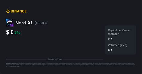 Precio De Nerd Ai Índice De Precios De Nerd Gráfico En Tiempo Real Y Conversor De Usd Binance
