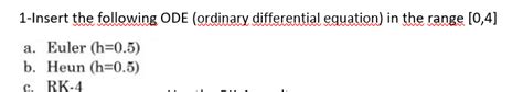 1 Insert The Following Ode Ordinary Differential