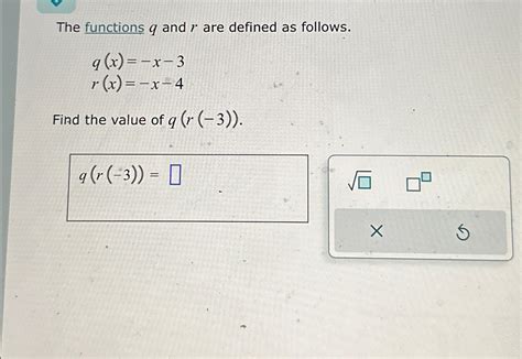 Solved The Functions Q ﻿and R ﻿are Defined As