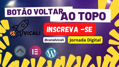 como colocar o botão voltar ao topo elementor wordpress elementorfree