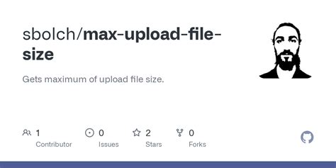 Github Sbolchmax Upload File Size Gets Maximum Of Upload File Size