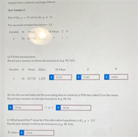 Solved Output From A Software Package Follows One Sample Z