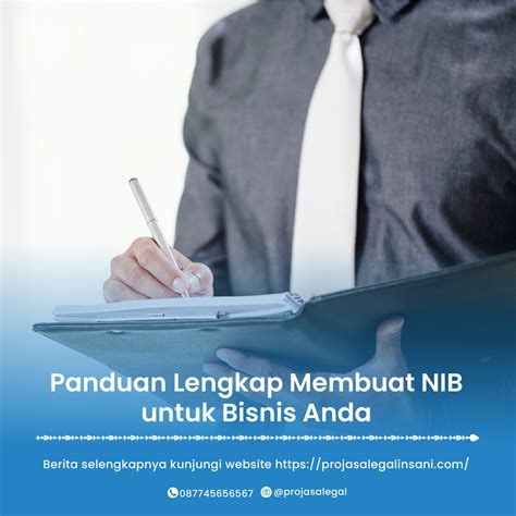 Panduan Lengkap Membuat Nib Untuk Bisnis Anda Projasa Legal Insani