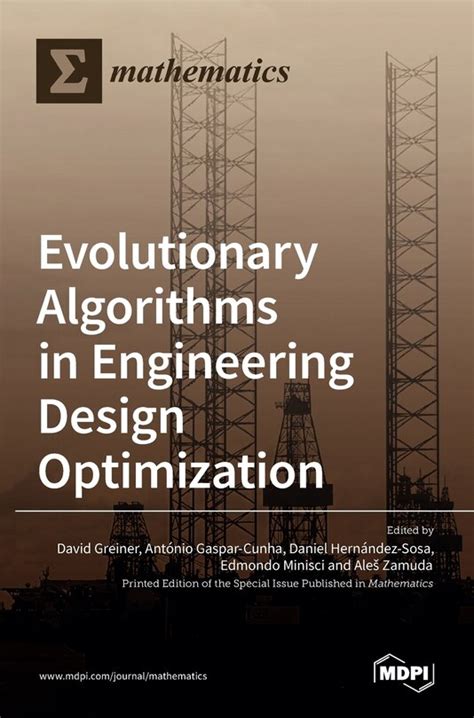 Evolutionary Algorithms In Engineering Design Optimization Tc Indigo