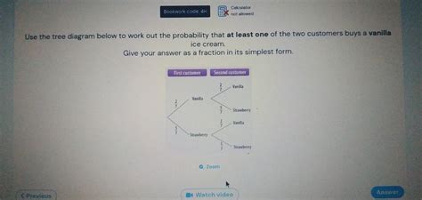 Solved Calculator Bookwork Code 4h Not Allowed Use The Tree Diagram