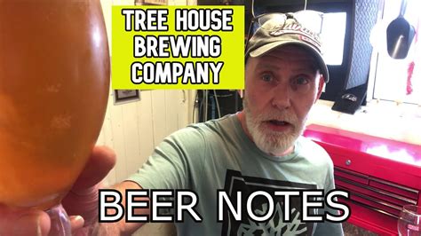 Tree House Brewing Company Tasting Notes YouTube