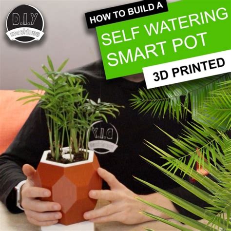 Diy Automatic Smart Plant Pot Arduino 3d Printing Self Watering