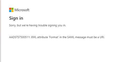 External Idp Azure Error Xml Attribute Format In The Saml Message Must Be A Uri · Issue