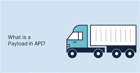 what is payload in api got api all about apis