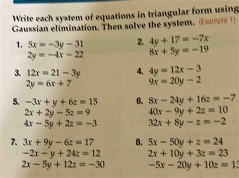 Write Each System Of Equations In Triangular Form Using Gaussian