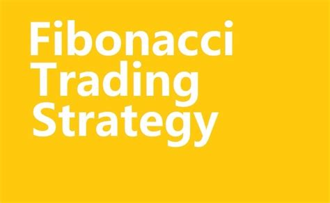 Fibonacci Trading Strategy Unlocking The Power Of Mathematical Patterns Octafx Trading Tips