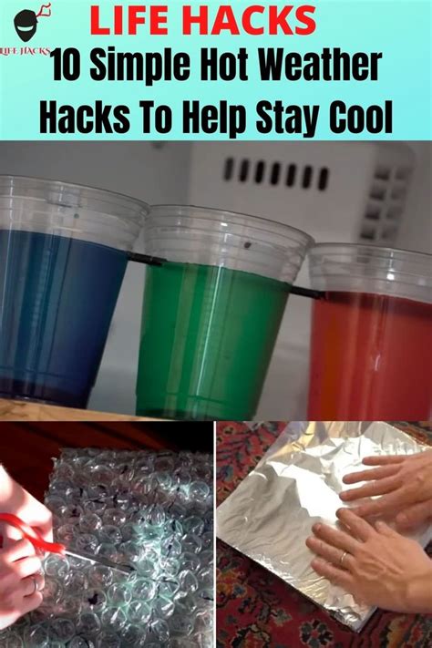 10 Simple Hot Weather Hacks To Help Stay Cool Diy Life Hacks Life Hacks Diy Life
