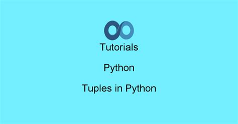 Tutorials Python Tuples In Python Oodlescoop