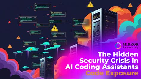 The Hidden Security Crisis In Ai Coding Assistants Code Exposure