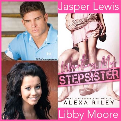 Jasper And Libby In Wanting My Stepsister By Alexa Riley