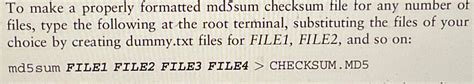 Solved To Make A Properly Formatted Md5sum Checksum File For