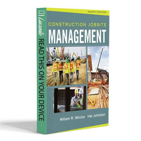 Construction Jobsite Management 4th Edition By William R Mincks Luxsento