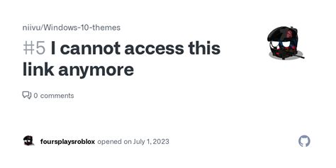 I Cannot Access This Link Anymore · Issue 5 · Niivuwindows 10 Themes · Github