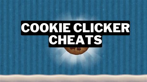 Cookie Clicker Cheats And How To Hack The Game