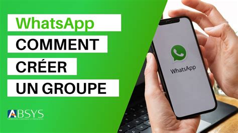 Créez Un Groupe Whatsapp 5 Astuces Pour Bien Débuter
