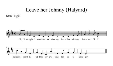 Leave Her Johnny Halyard Traditional Sea Shanties