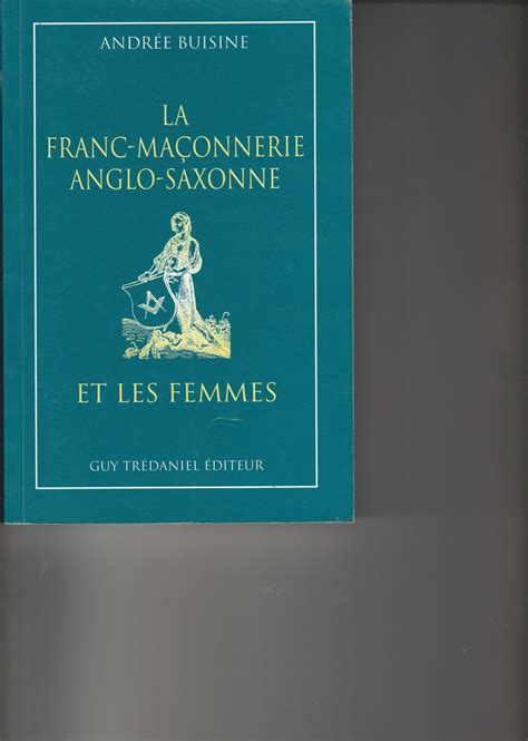La Franc Maçonnerie Anglo Saxonne Et Les Femmes La Langue Des Oiseaux