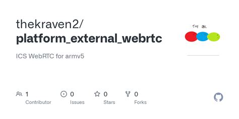 GitHub Thekraven Platform External Webrtc ICS WebRTC For Armv