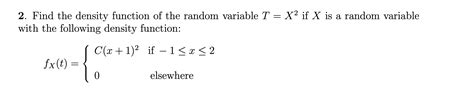 solved 2 find the density function of the random variable