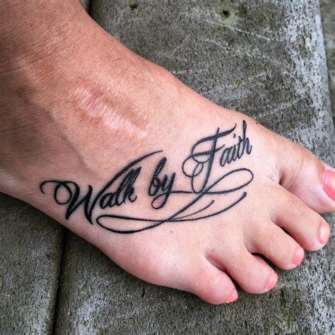 Walk By Faith Tattoo On Foot Express Spiritual Journey With Every Step