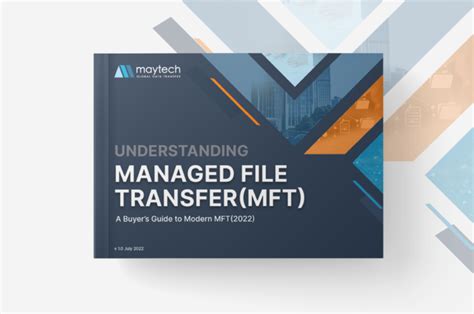 Download Free Guide Understanding Managed File Transfer Mft Maytech