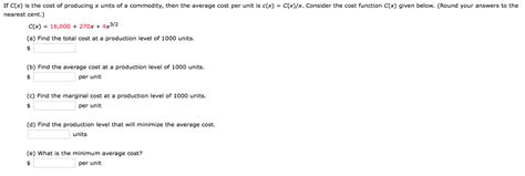 solved if c x is the cost of producing x units of a
