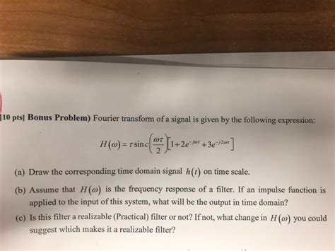 Solved 10 Ptsl Bonus Problem Fourier Transform Of A Signal