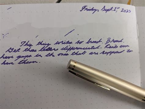 This Nib Is Too Broad As Though My Writing With A Fine Nib Isnt Exactly Like This But