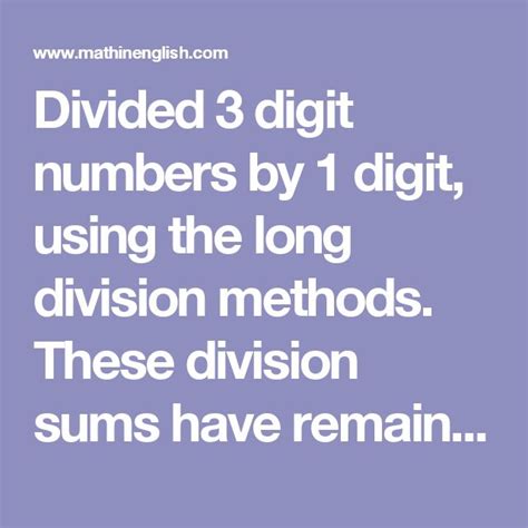 Divided Digit Numbers By Digit Using The Long Division Methods These Division Sums Have
