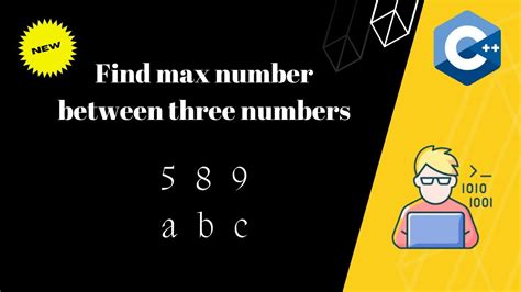 How To Find Max Number Between Three Numbers C Program Youtube