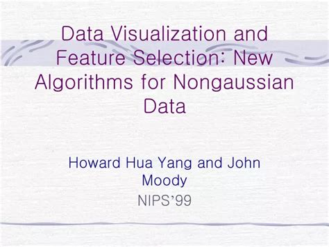 Ppt Data Visualization And Feature Selection New Algorithms For