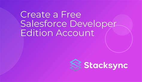 Create A Salesforce Developer Instance Free Forever Stacksync