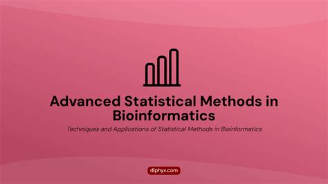 advanced statistical methods in bioinformatics diphyx stories