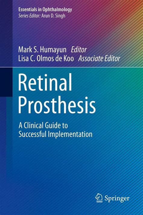 Buy Retinal Prosthesis A Clinical Guide To Successful Implementation