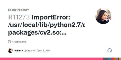 Importerror Usr Local Lib Python Dist Packages Cv So Undefined Symbol