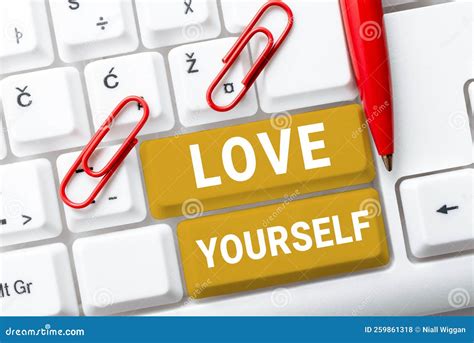 Writing Displaying Text Love Yourself Business Idea Accepting The