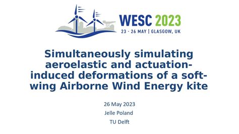 Simulating Aeroelastic And Actuation Induced Deformations Of A Soft Wing Airborne Wind Energy Kite