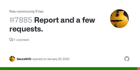 Report And A Few Requests · Issue 7885 · Files Communityfiles · Github